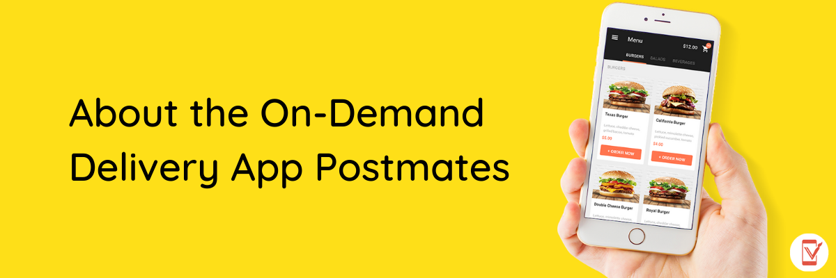 Go-to-Guide to Create a Food Delivery App like Postmates in 2022