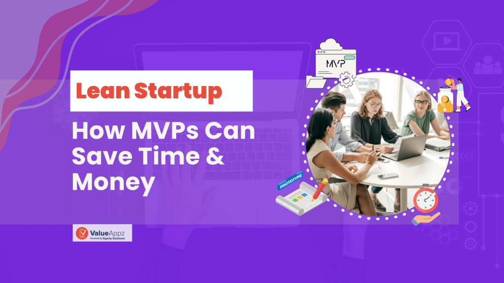 How MVPs Streamline Your Startup Journey